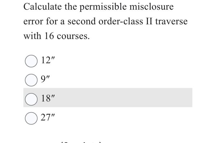 Solved Calculate The Permissible Misclosure Error For A