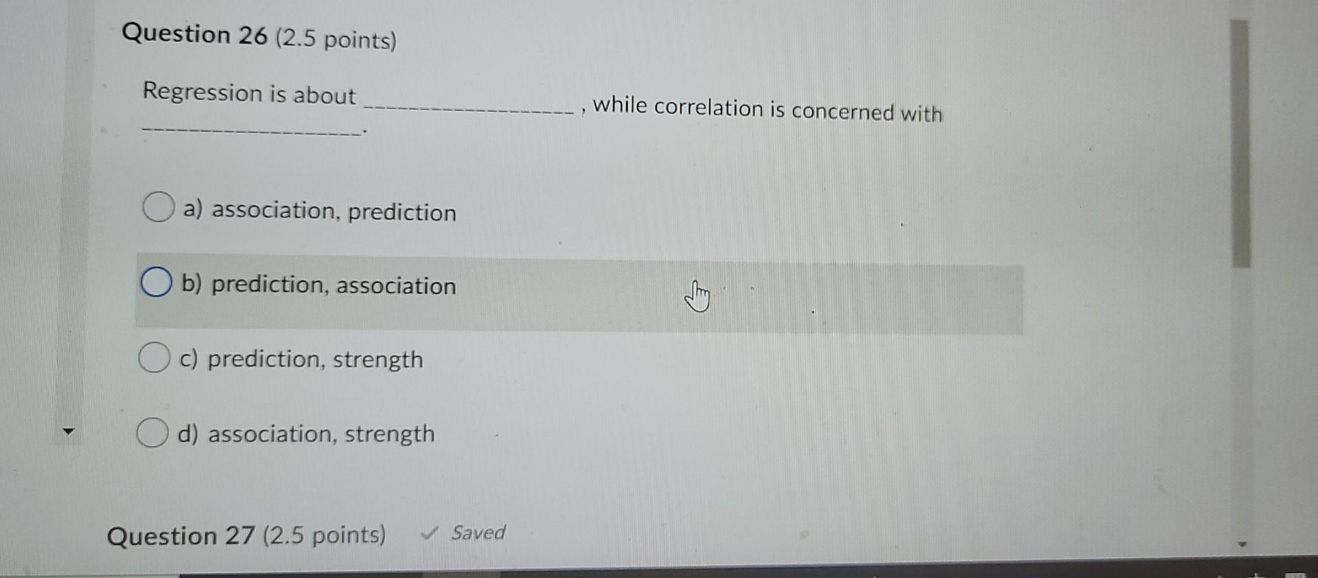 Solved Regression is about while correlation is concerned | Chegg.com