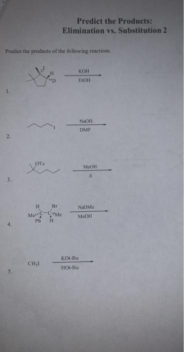 Solved Predict the Products: Elimination vs. Substitution 2 | Chegg.com