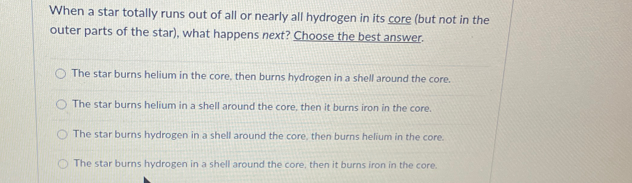 Solved When a star totally runs out of all or nearly all | Chegg.com