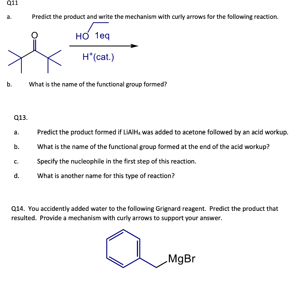 Solved Q11a. ﻿Predict the product and write the mechanism | Chegg.com