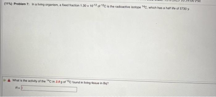 Solved (11\%) Problem 7: in a living organism, a fixed | Chegg.com Solved (11\%) Problem 7: in a living organism, a fixed | Chegg.com
