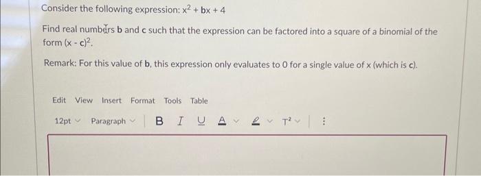 Solved find real numbers of x^2 +bx+4 to factor in a | Chegg.com
