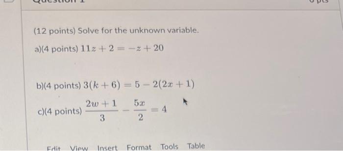 Solved (12 points) Solve for the unknown variable. a) (4 | Chegg.com