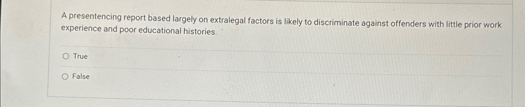 Solved A presentencing report based largely on extralegal | Chegg.com