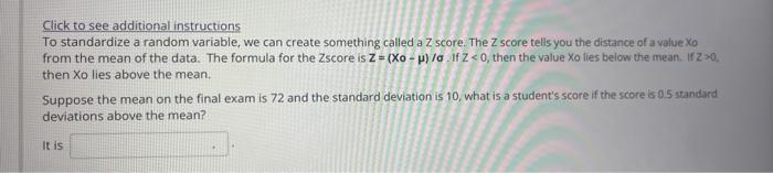 [Solved]: Click to see additional instructions To standardi