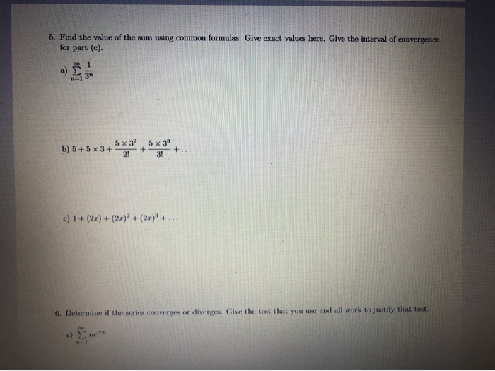 Solved 5. Find the value of the sum using common formulas. | Chegg.com
