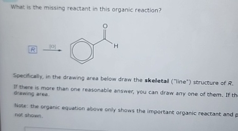 Solved What is the missing reactant in this organic | Chegg.com