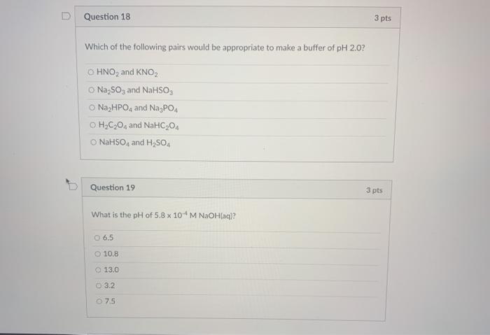 Solved D Question 18 3 pts Which of the following pairs | Chegg.com