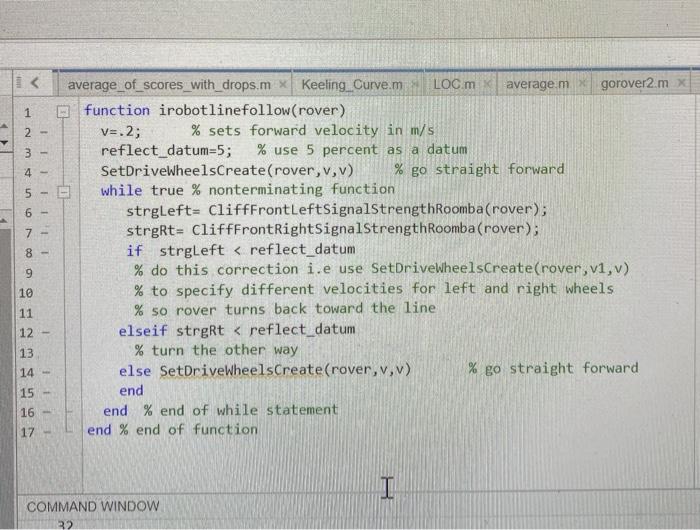 Solved i havd to write a code for an irobot to follow a line | Chegg.com
