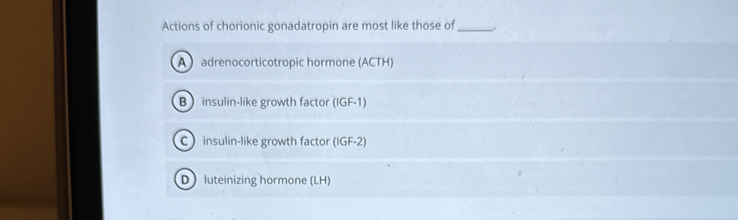 Solved Actions of chorionic gonadatropin are most like those | Chegg.com