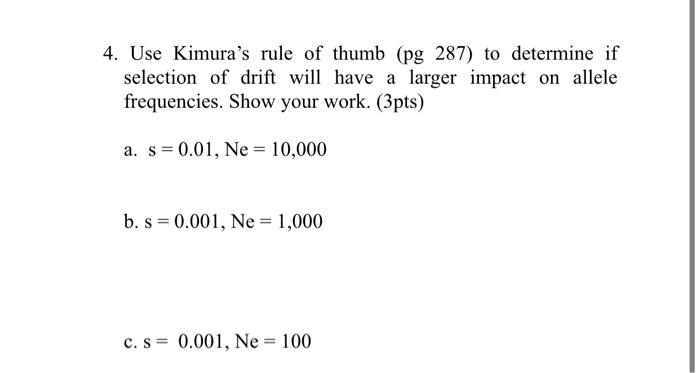 Solved 4. Use Kimura's rule of thumb (pg 287) to determine | Chegg.com