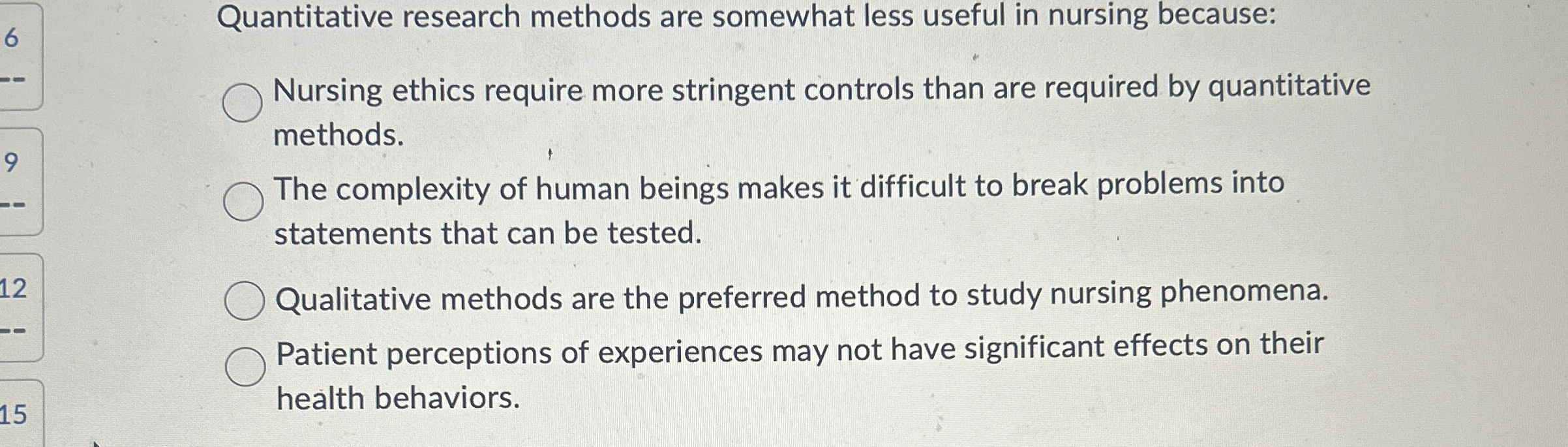 Solved Quantitative research methods are somewhat less | Chegg.com