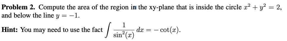Solved Problem 2. ﻿Compute the area of the region in the | Chegg.com