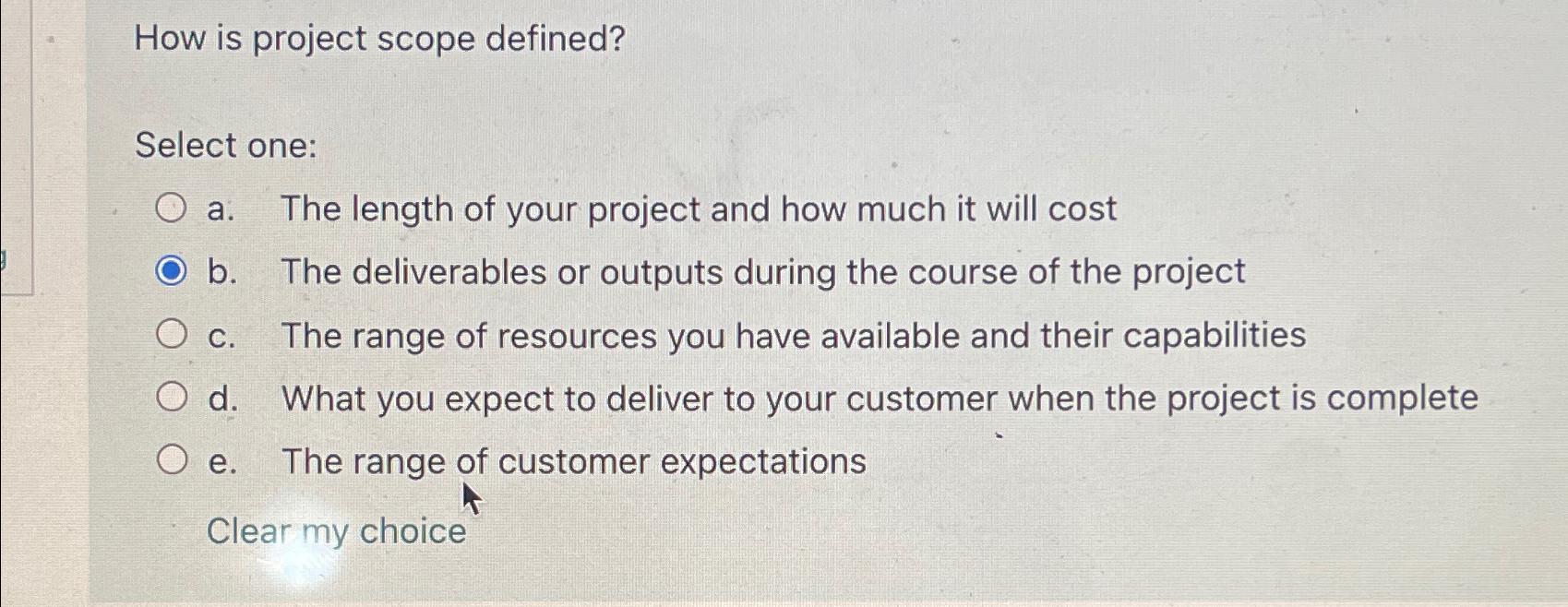 Solved How is project scope defined?Select one:a. ﻿The | Chegg.com