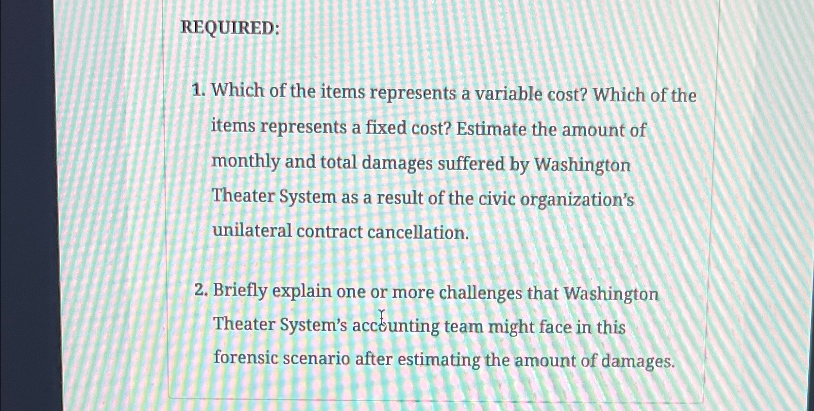 Solved REQUIRED:Which of the items represents a variable | Chegg.com