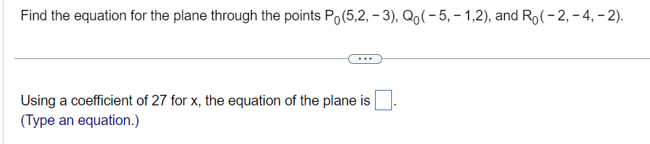 Solved Find the equation for the plane through the points | Chegg.com