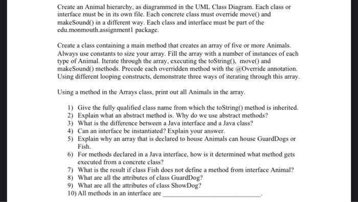 Solved Create an Animal hierarchy, as diagrammed in the UML | Chegg.com