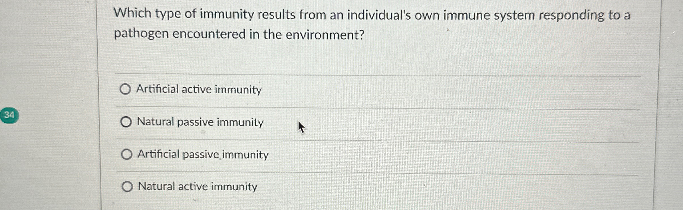 Solved Which type of immunity results from an individual's | Chegg.com