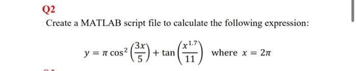 Solved Create A Matlab Script File To Calculate The 2042