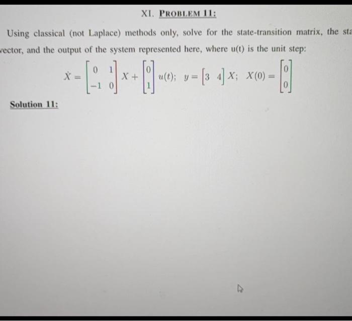 XI. PROBLEM 11: Using classical (not Laplace) methods | Chegg.com