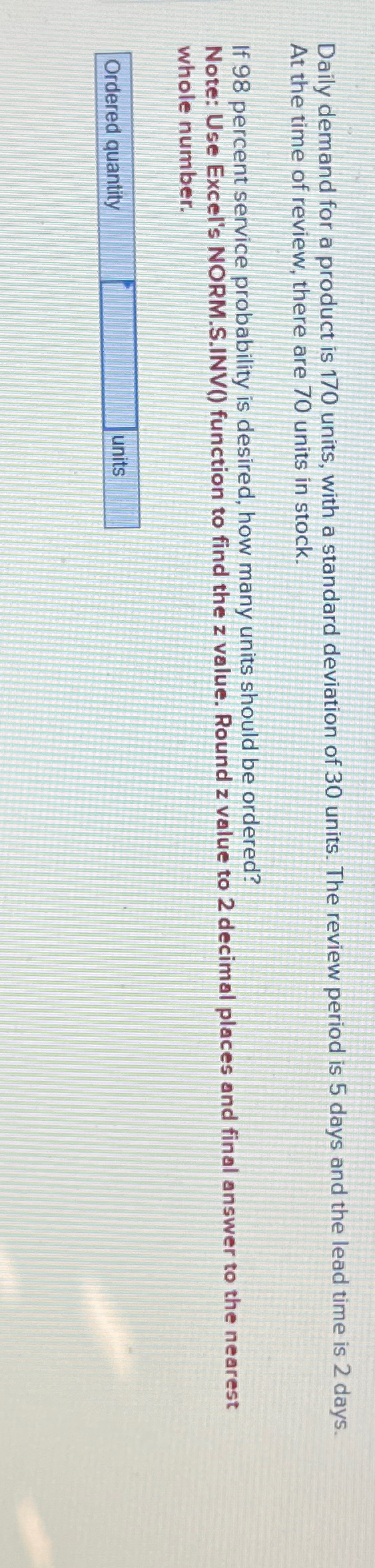 Solved Daily demand for a product is 170 ﻿units, with a | Chegg.com