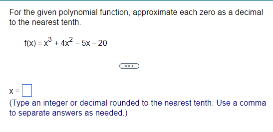 Solved For the given polynomial function, approximate each | Chegg.com