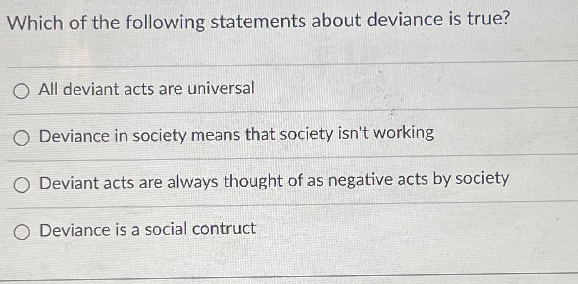 Solved Which of the following statements about deviance is | Chegg.com