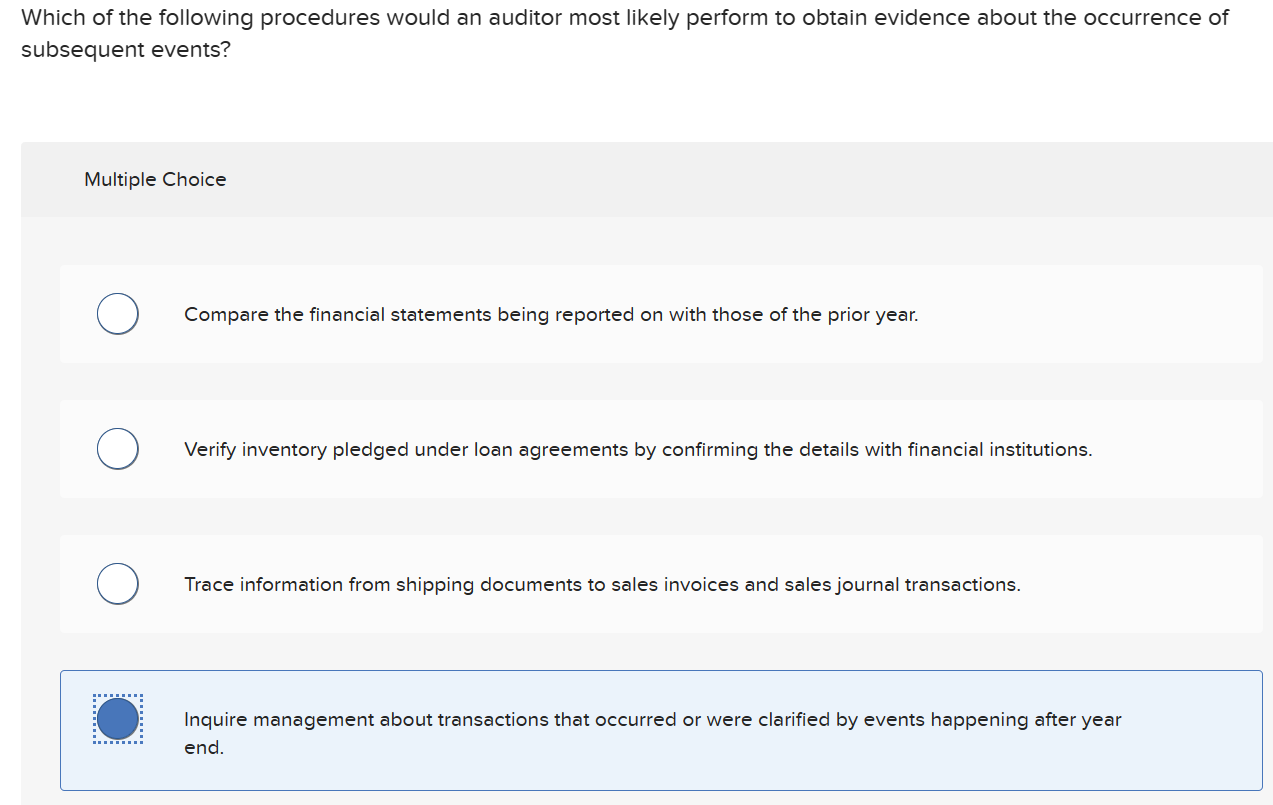 Solved Which of the following procedures would an auditor | Chegg.com
