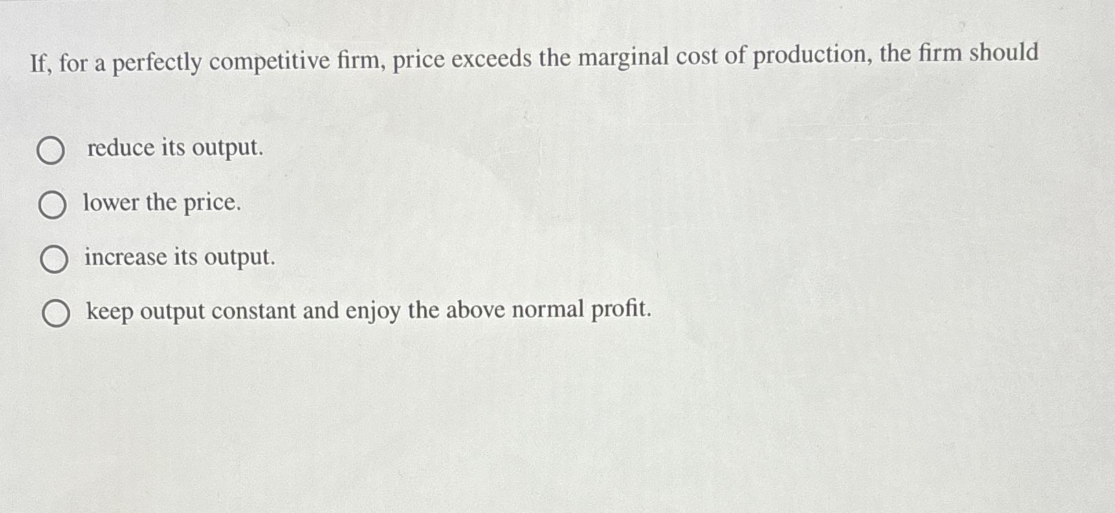 Solved If, ﻿for a perfectly competitive firm, price exceeds | Chegg.com