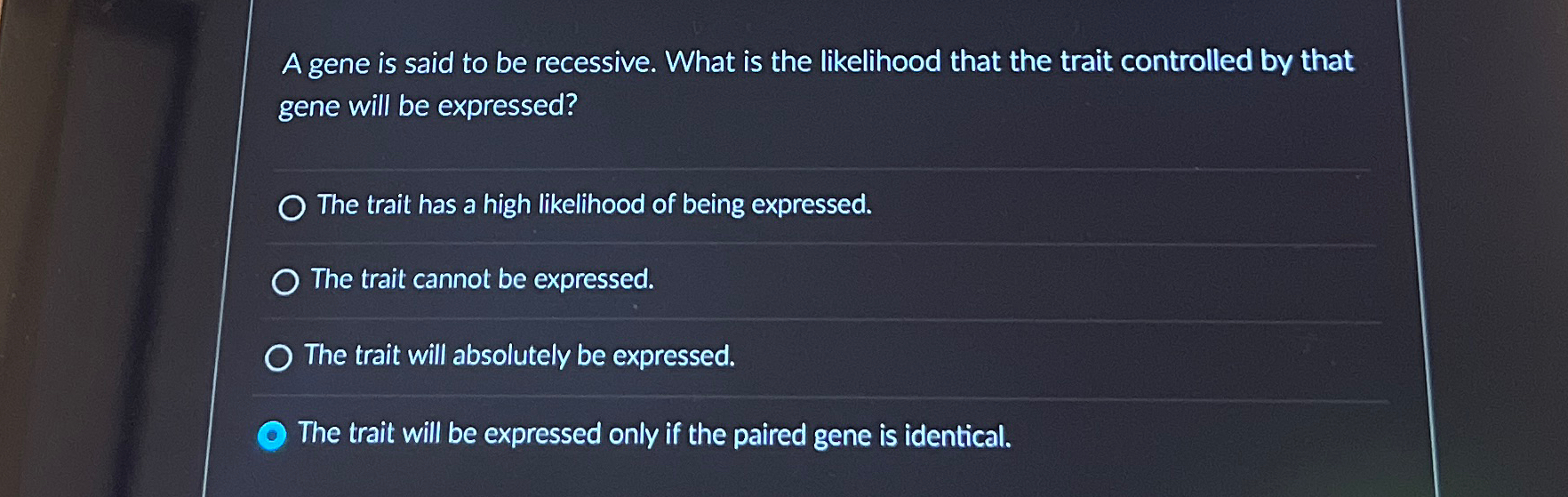 Solved A gene is said to be recessive. What is the | Chegg.com