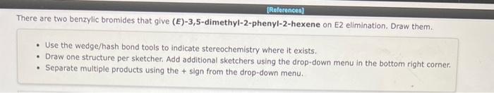 Solved Draw The Structure Of The Organic Product Expected
