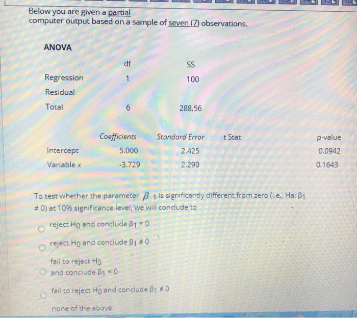 Solved Below you are given a partial computer output based | Chegg.com