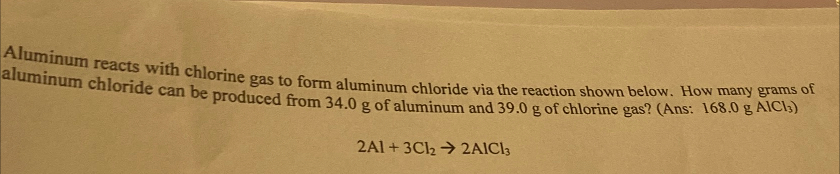 Solved Aluminum reacts with chlorine gas to form aluminum | Chegg.com