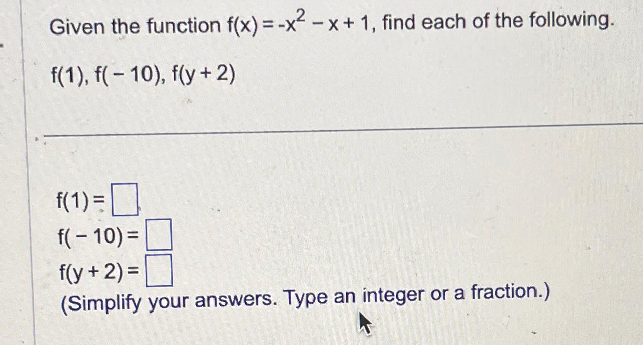 Solved Given the function f(x)=-x2-x+1, ﻿find each of the | Chegg.com