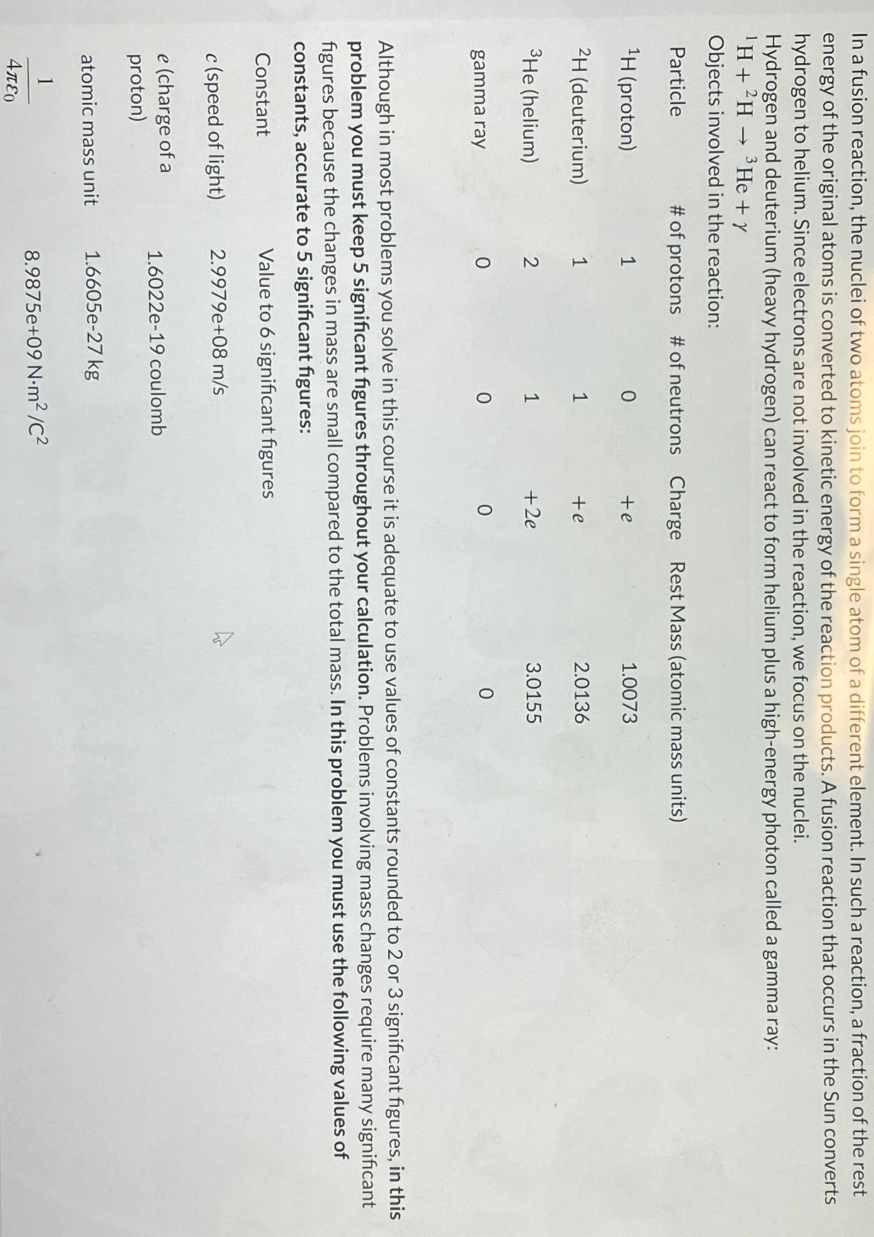 Solved In a fusion reaction, the nuclei of two atoms join to | Chegg.com