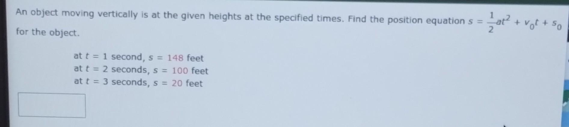 Solved An object moving vertically is at the given heights | Chegg.com