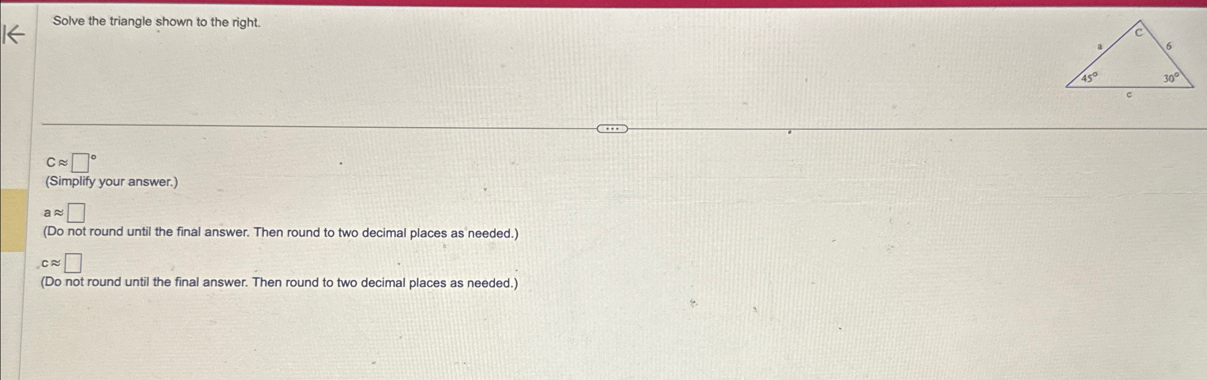 Solved Solve the triangle shown to the right.C~~ (Simplify | Chegg.com