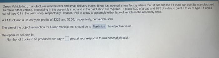 Solved Green Vehicie Inc., manufactures electric cars and | Chegg.com