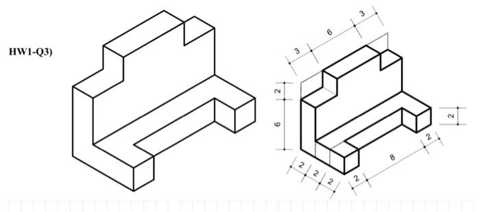 Solved sketch the front , top and side views of the | Chegg.com