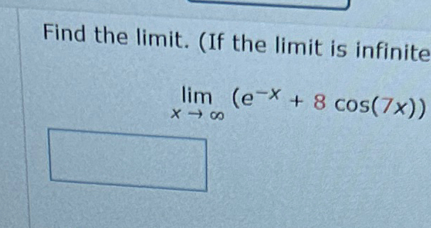 Solved Find the limit. (If the limit is | Chegg.com