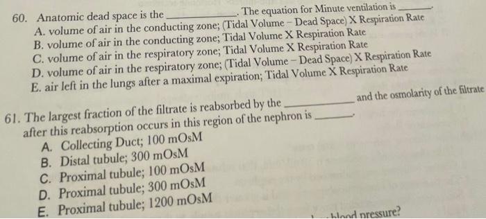 Solved 60. Anatomic dead space is the The equation for | Chegg.com