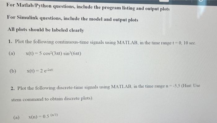 Solved For Matlab/Python questions, include the program | Chegg.com