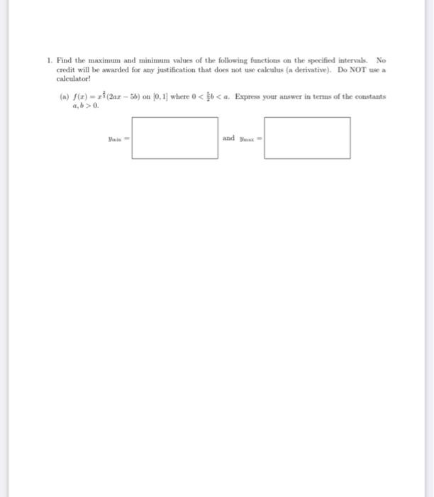 Solved 1. Find the maximum and minimum values of the | Chegg.com