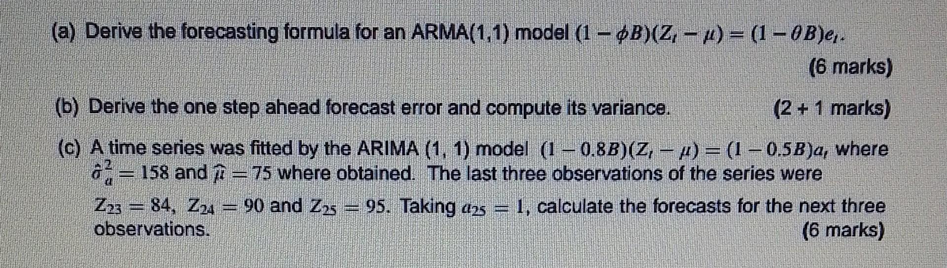 Solved (a) Derive the forecasting formula for an ARMA(1,1) | Chegg.com