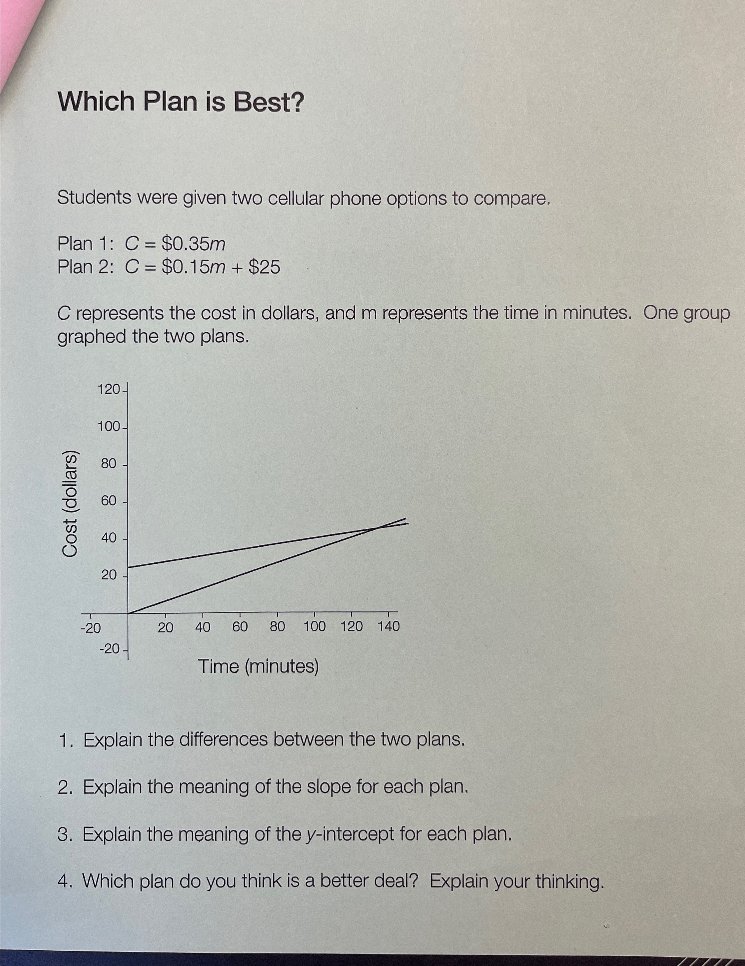 Solved Which Plan is Best?Students were given two cellular | Chegg.com