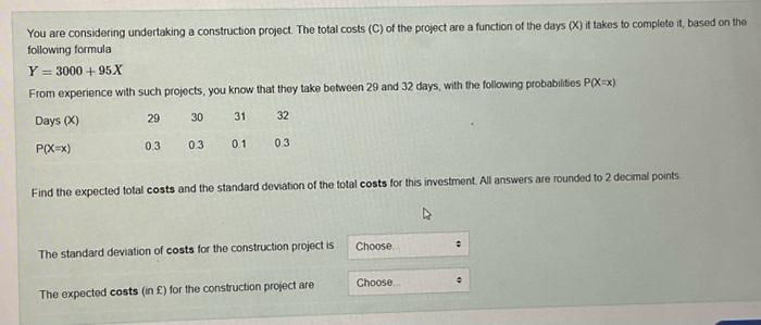 Solved You are considering undertaking a construction | Chegg.com