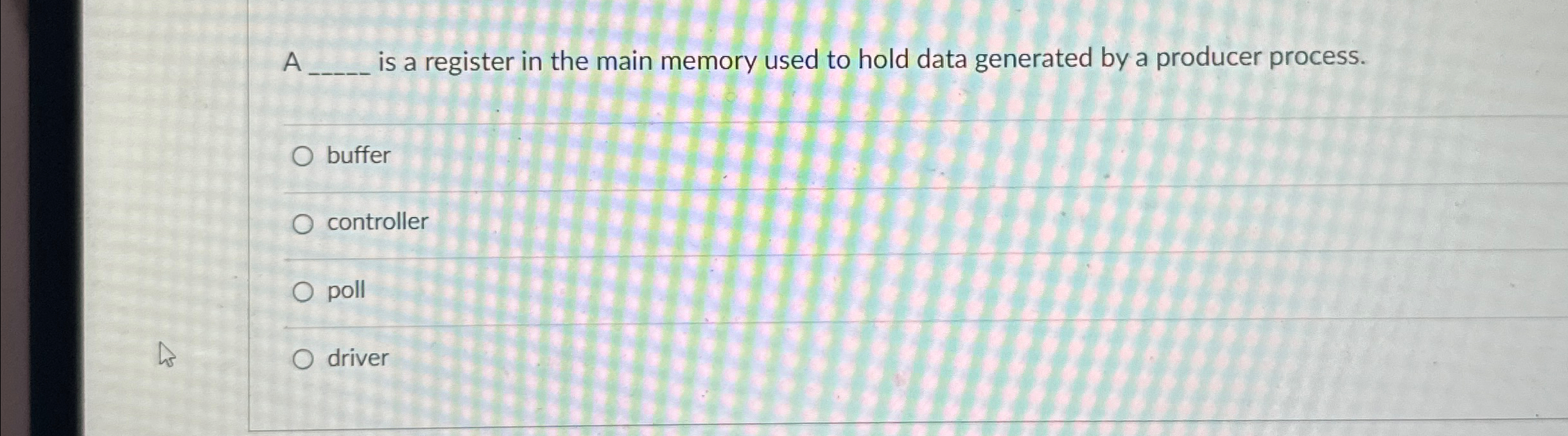 Solved A ﻿is a register in the main memory used to hold | Chegg.com