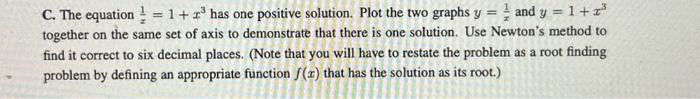 Solved C. The equation x1=1+x3 has one positive solution. | Chegg.com