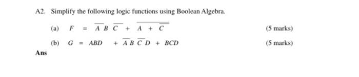 Solved A2 Simplify The Following Logic Functions Using 7620